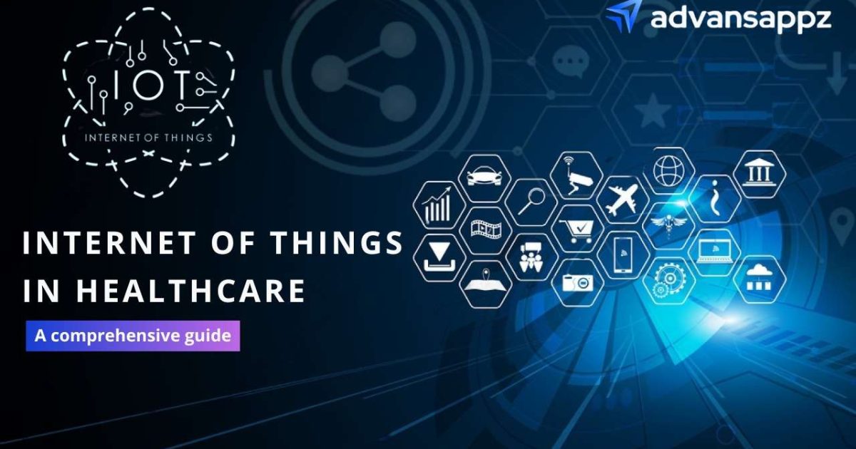 IoT in Healthcare: A Comprehensive Guide